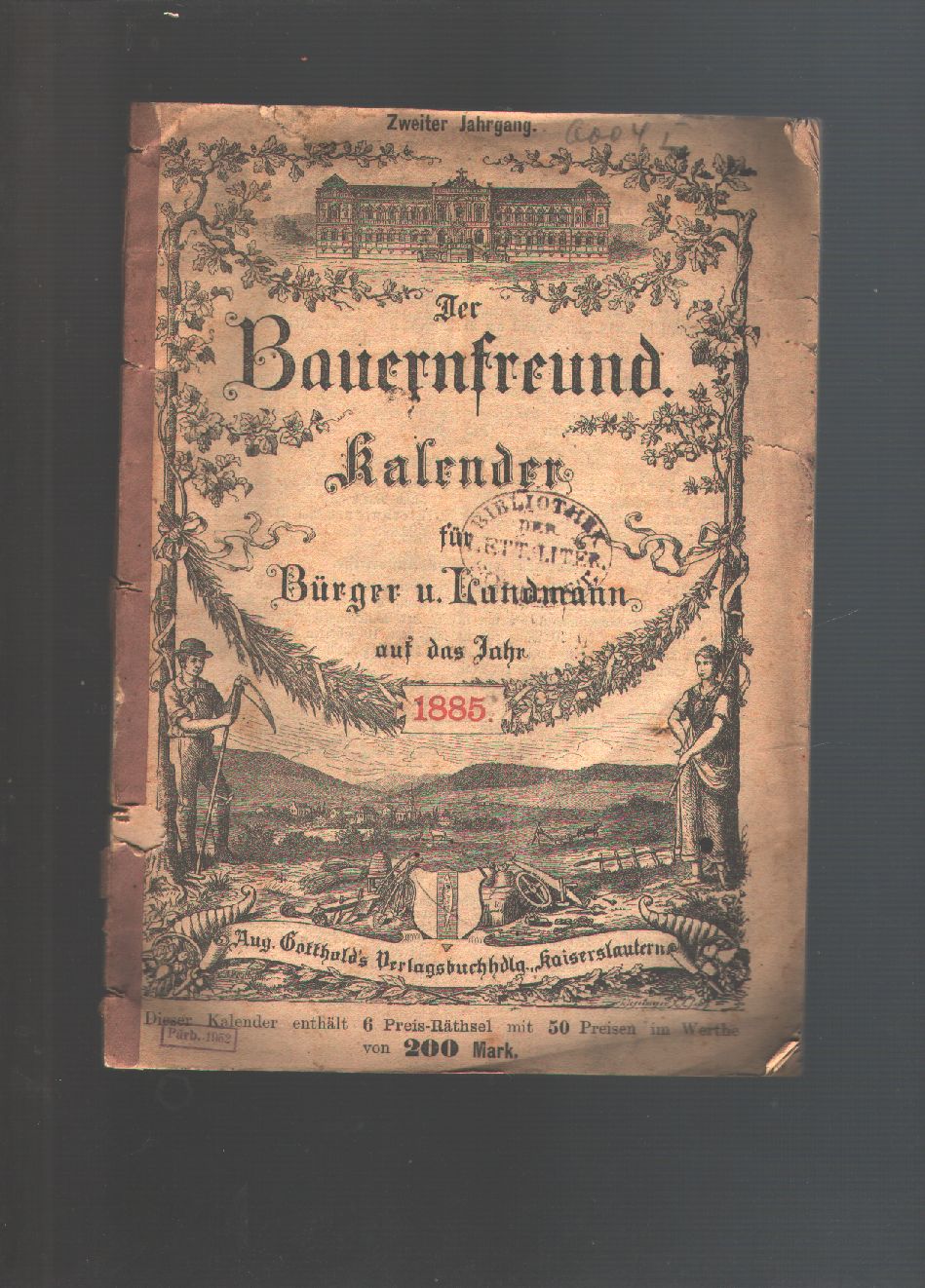Der Bauernfreund Kalender für Bürger u. Landmann auf das Jahr 1885 ...